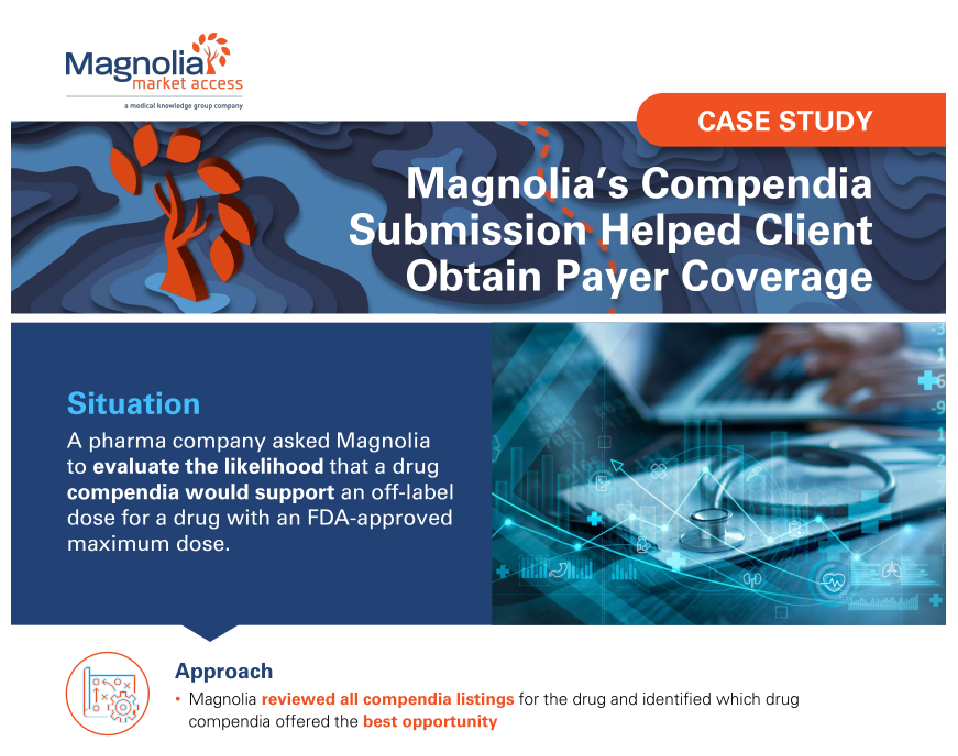 Magnolia’s Compendia Submission Helped Client Obtain Payer Coverage - Magnolia Market Access